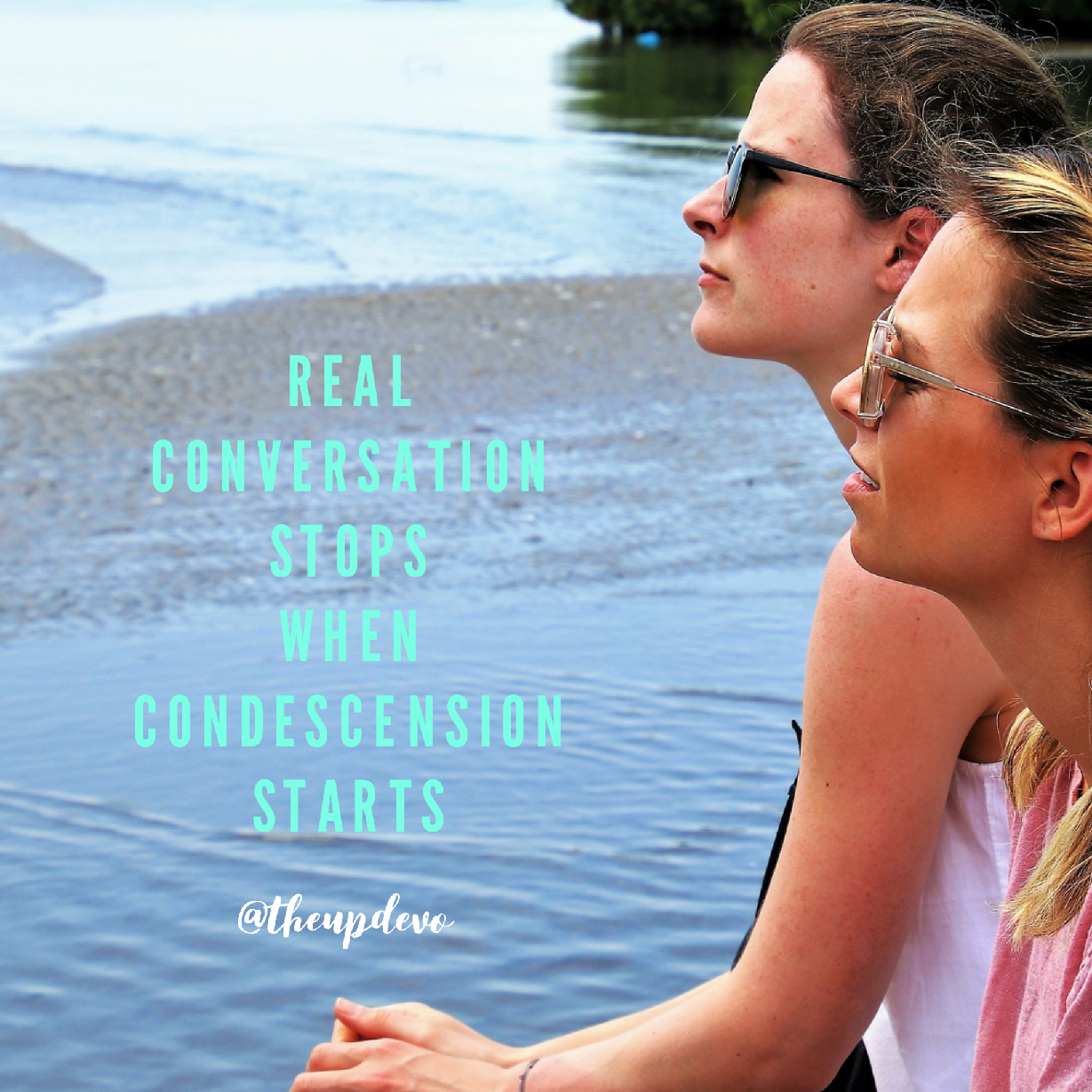 When condescension starts | The Up Devotional