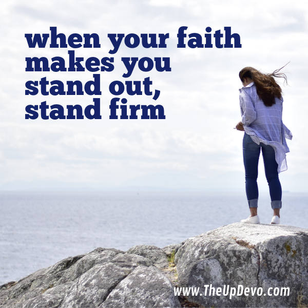 When you stand out | The Up Devotional