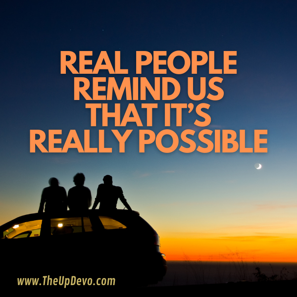 Look to the example of others | The Up Devotional